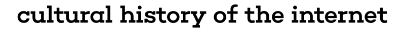 Vine: A Circuit of Culture – Cultural History of the Internet